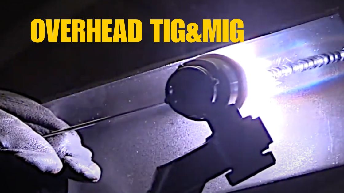 Customer Video #10 OVERHEAD WELDING WITH TIG AND MIG – Weldmonger Store